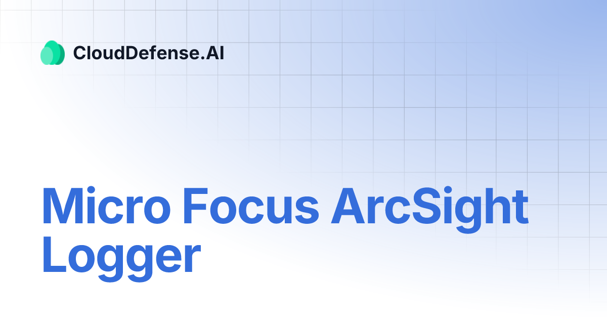 Micro Focus ArcSight Logger | CloudDefense.AI